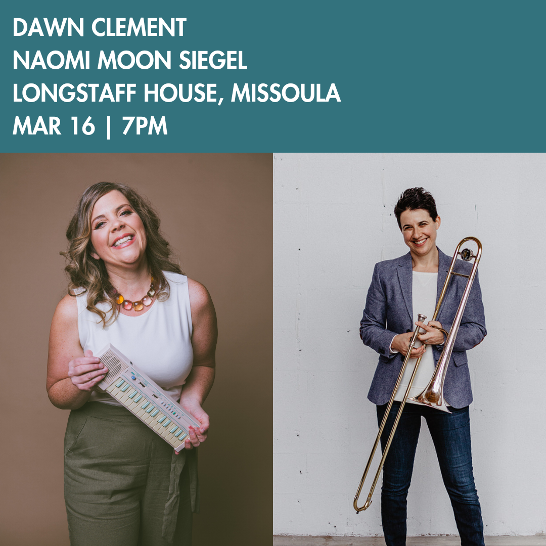 Dawn Clement and Naomi Moon-Siegel March 16, 2024 | Longstaff House